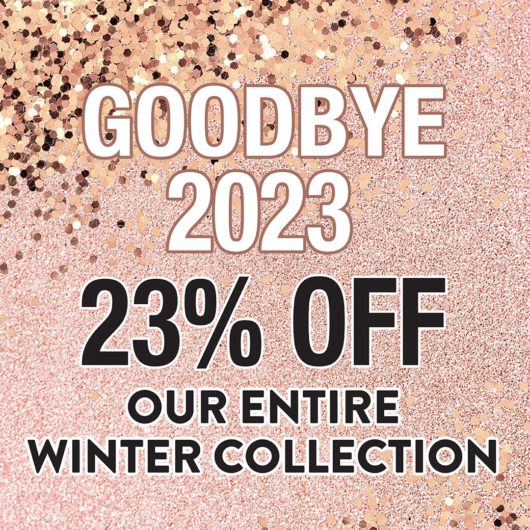 Goodbye 2023 Sale – In Full Swing